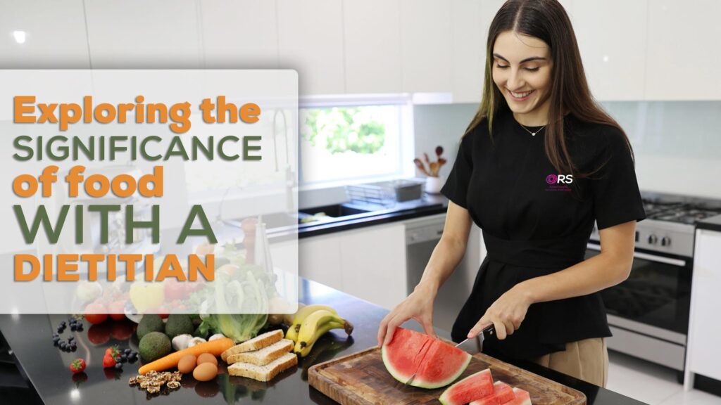 Exploring the significance of food with a dietitian | ORS